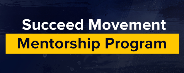 Succeed Movement Mentorship Program - Success Resources