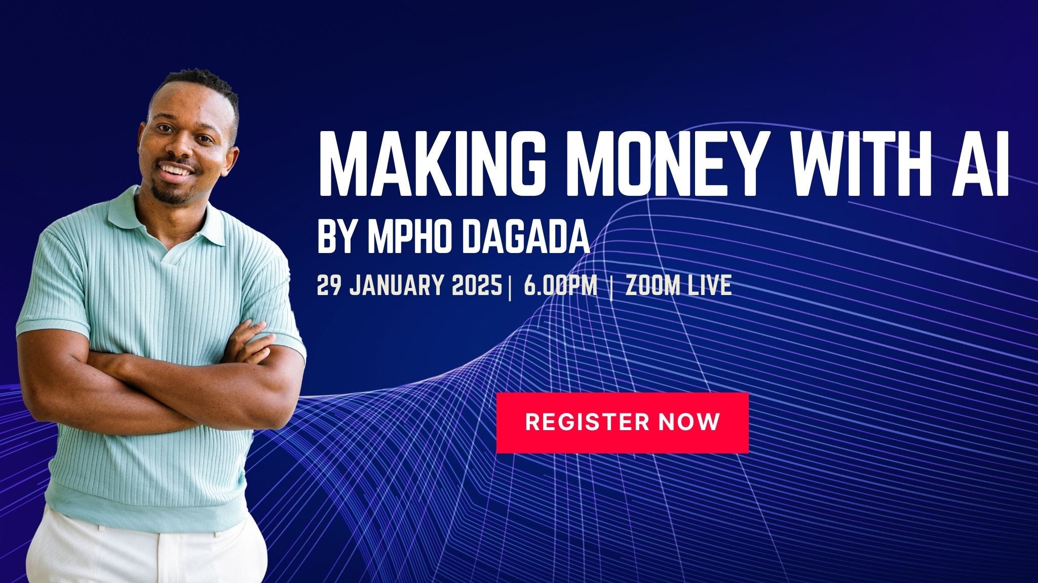Mpho Dagada | Making Money with AI