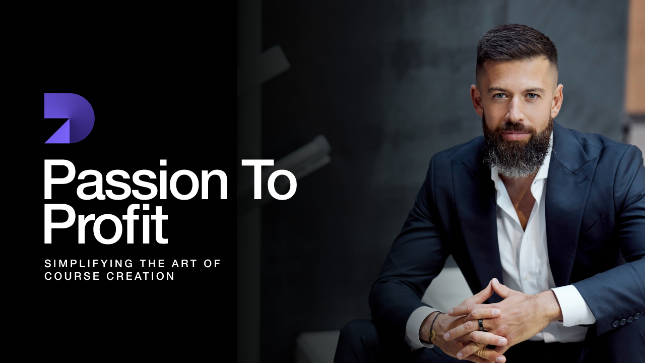 Passion to Profit